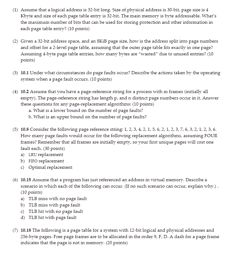 Solved 1. ﻿The Size of the logical memory address is | Chegg.com