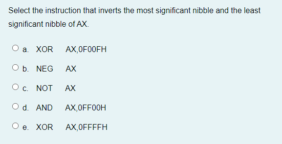 Solved Select the instruction that inverts the most | Chegg.com