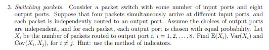Solved Switching packets. Consider a packet switch with some | Chegg.com