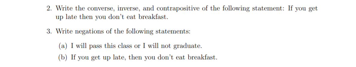 Solved 2. Write the converse, inverse, and contrapositive of | Chegg.com