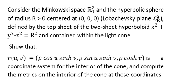 Solved Consider the Minkowski space R13 and the hyperbolic | Chegg.com