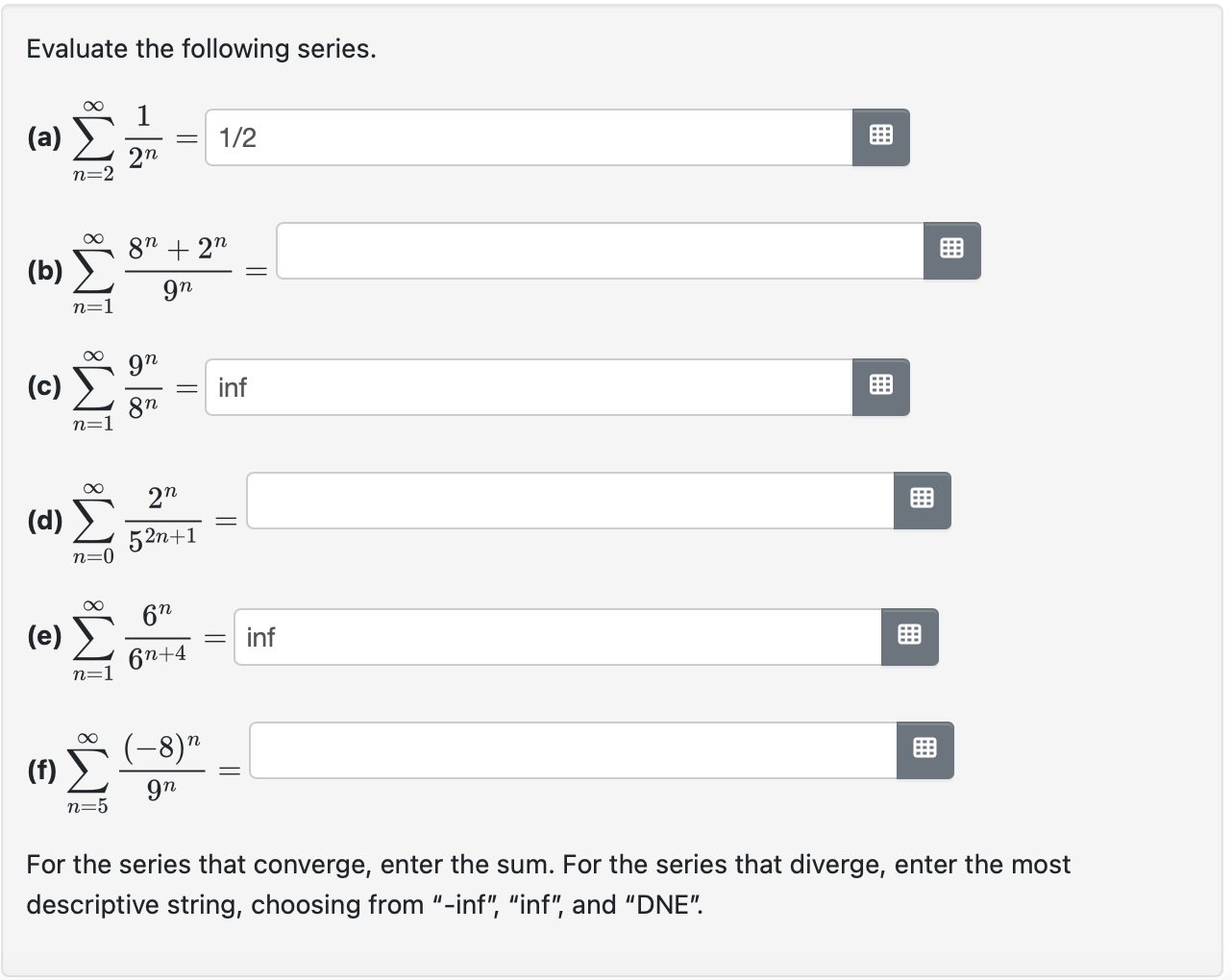 Solved Evaluate the following series. (a) ∑n=2∞2n1= (b) | Chegg.com