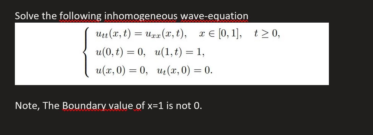 Solved Solve the following inhomogeneous wave-equation | Chegg.com