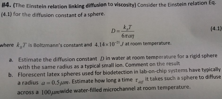 Solved #4. (The Einstein relation linking diffusion to | Chegg.com