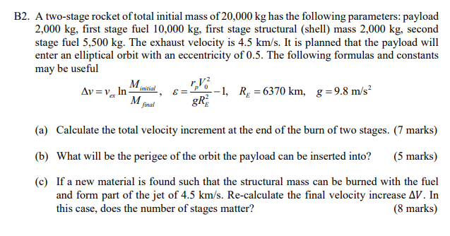 Solved B2. A two-stage rocket of total initial mass of | Chegg.com