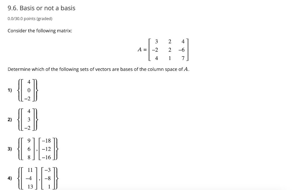 Solved 9.6. Basis or not a basis 0.0/30.0 points (graded) | Chegg.com