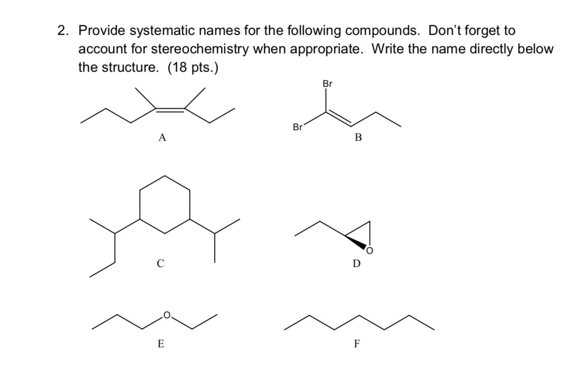 Solved 2. Provide systematic names for the following | Chegg.com