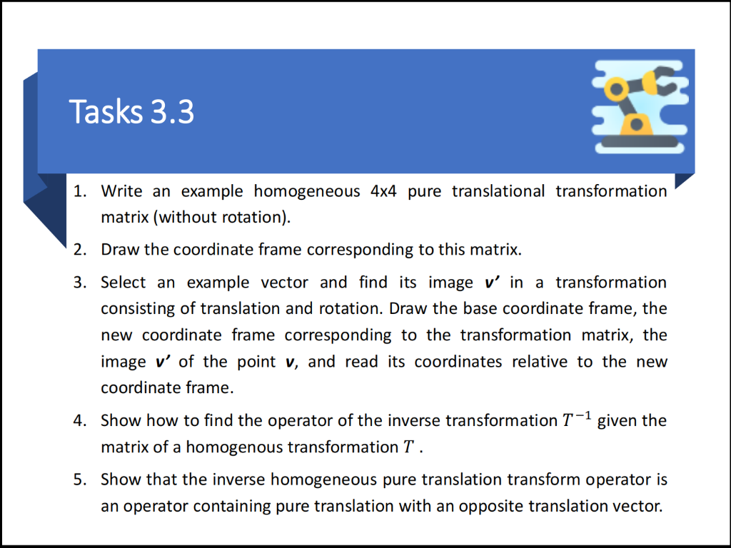 Solved Tasks 3.3 (Poe 1. Write an example homogeneous 4x4 | Chegg.com