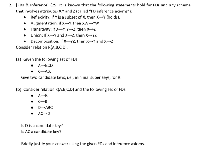 Solved [FDs \& Inference] (25) It is known that the | Chegg.com