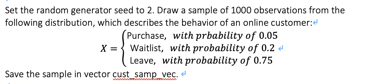 Solved Set the random generator seed to 2. Draw a sample of | Chegg.com