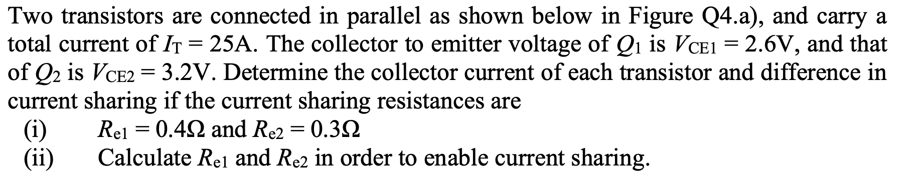 Solved Two transistors are connected in parallel as shown | Chegg.com