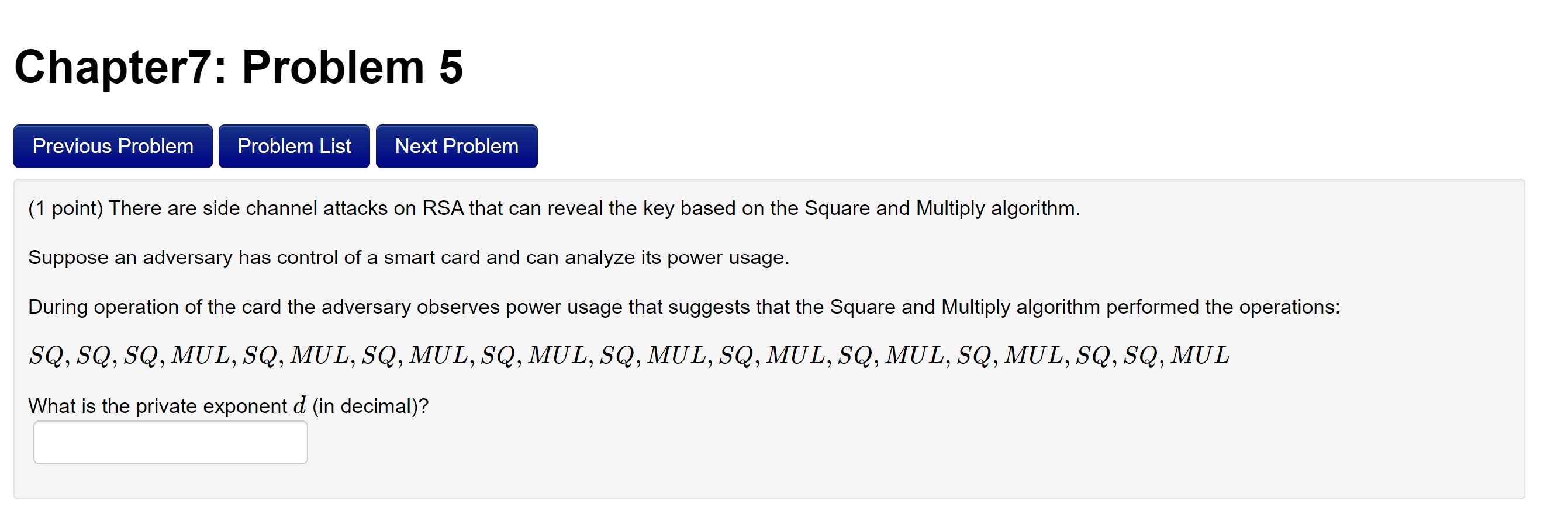 Solved (1 point) There are side channel attacks on RSA that | Chegg.com