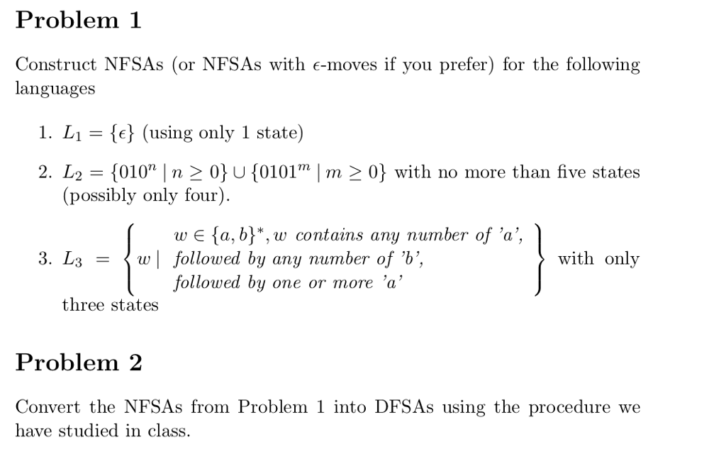 Solved Problem 1 Construct NFSAs (or NFSAs with e-moves if | Chegg.com