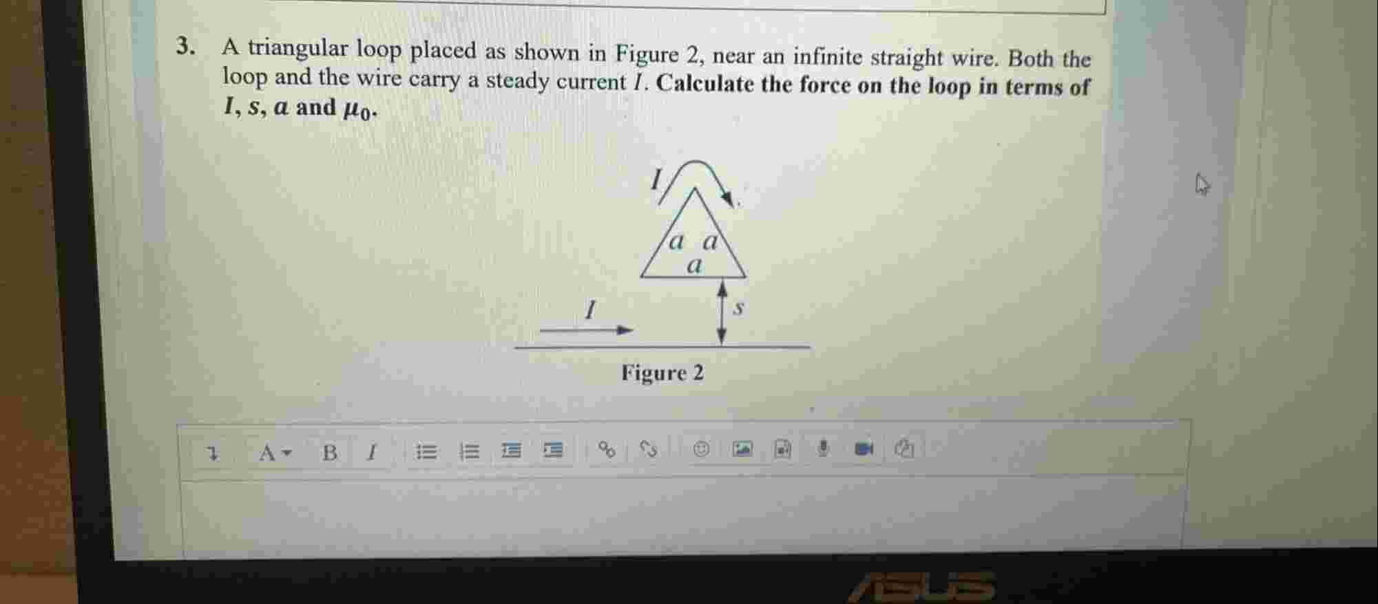 Solved 3. ﻿A triangular loop placed as shown in Figure 2, | Chegg.com