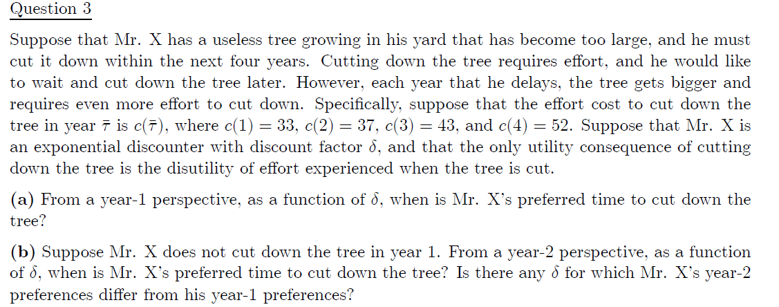 Question 3 Suppose that Mr. X has a useless tree | Chegg.com