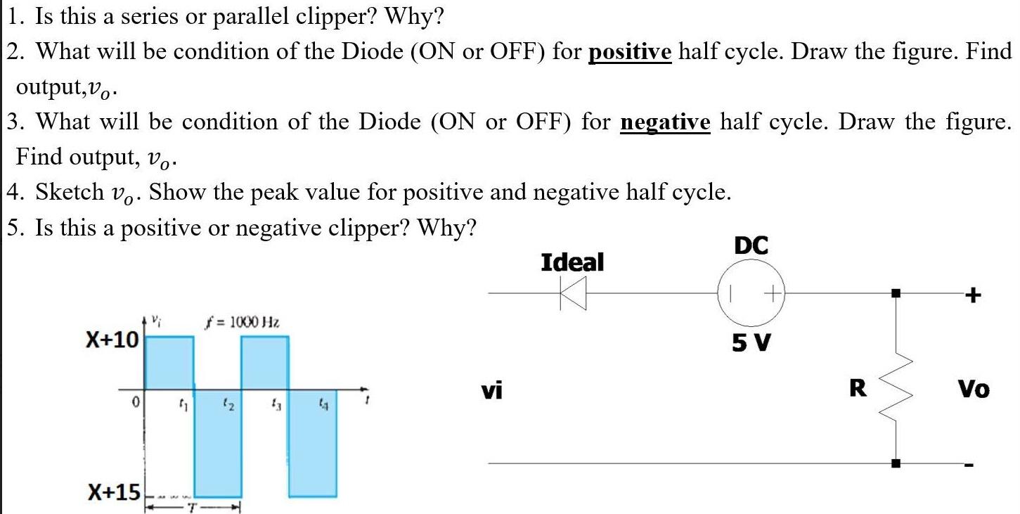 Solved 1. Is this a series or parallel clipper? Why? 2. What | Chegg.com