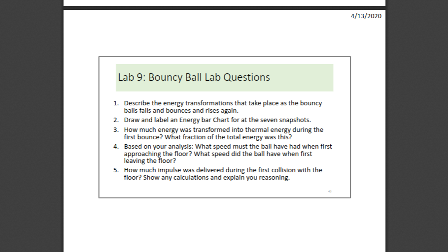 Solved 4/13/2020 Lab 9: Bouncy Ball Lab Questions 1. | Chegg.com