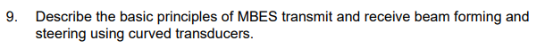 Solved 9. Describe the basic principles of MBES transmit and | Chegg.com