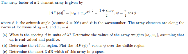 The Array Factor Of A 2 Element Array Is Given By 9461
