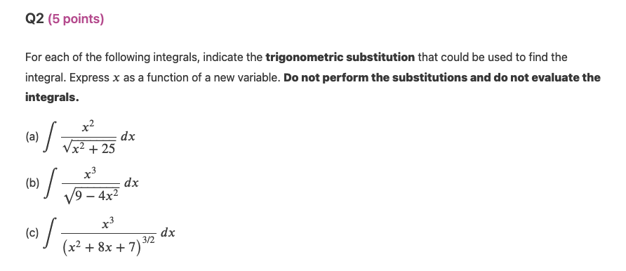 Solved Q2 (5 points) For each of the following integrals, | Chegg.com