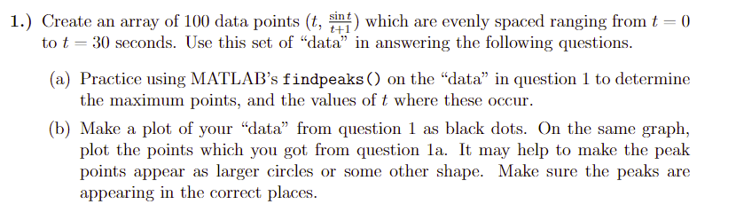 Solved Create an array of 100 data points (t,t+1sint) which | Chegg.com