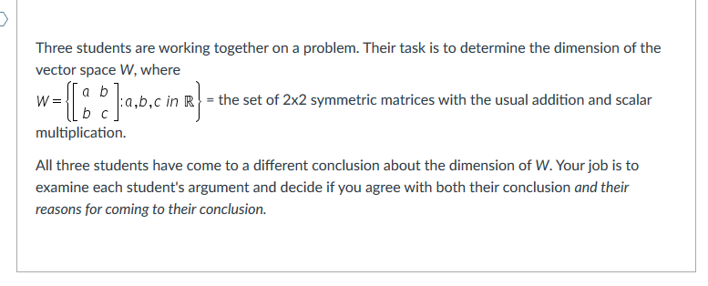 Solved > Three students are working together on a problem. | Chegg.com