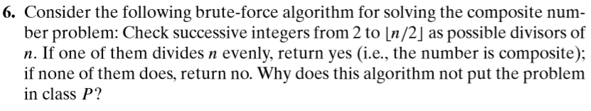Solved 6. Consider the following brute-force algorithm for | Chegg.com