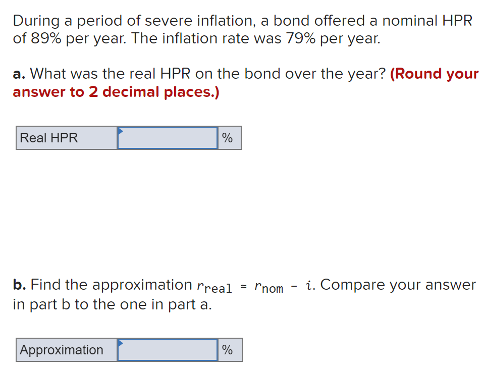 Solved During a period of severe inflation, a bond offered a | Chegg.com