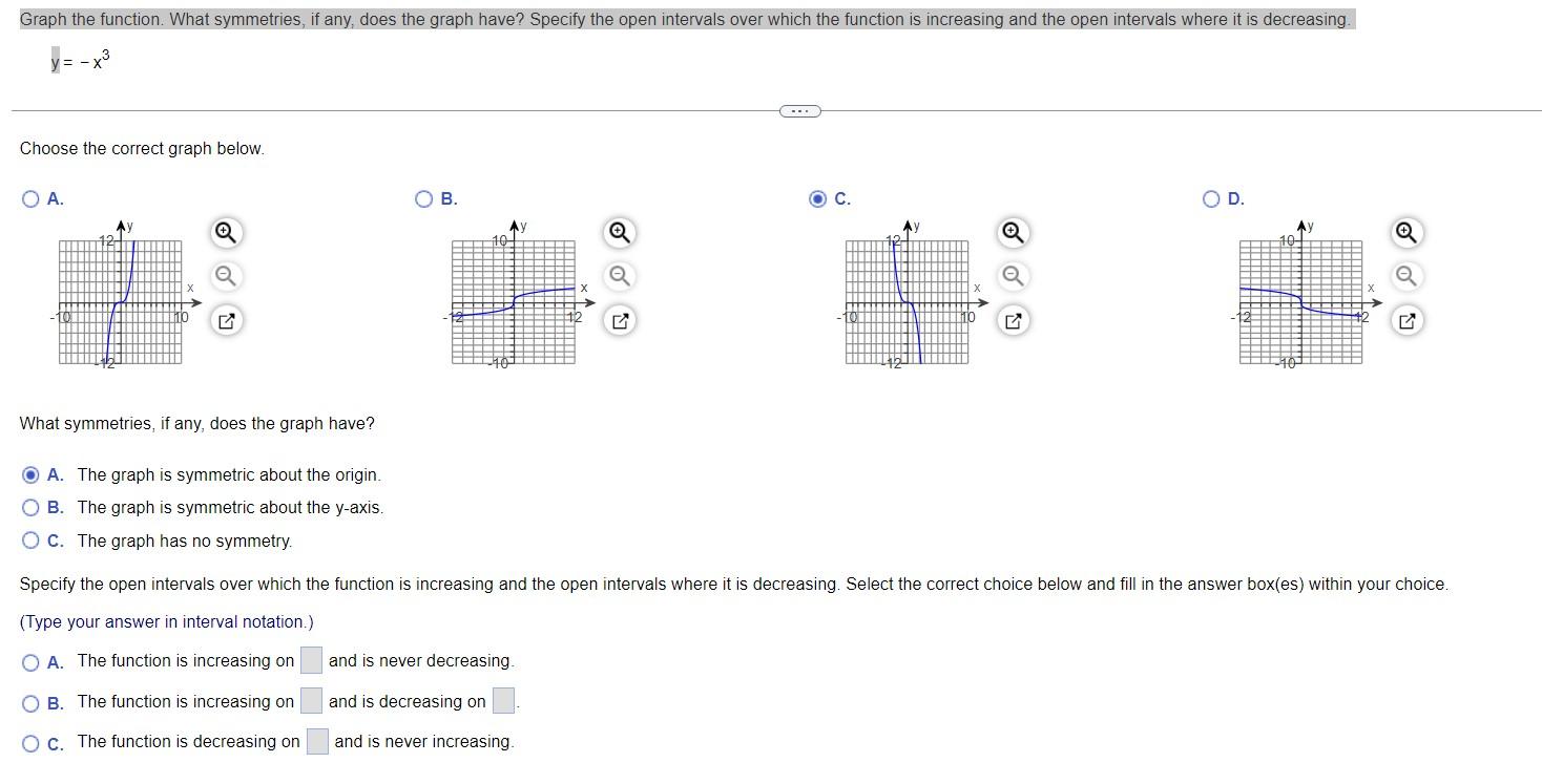 Solved y=−x3 Choose the correct graph below. A. B. C. D. | Chegg.com