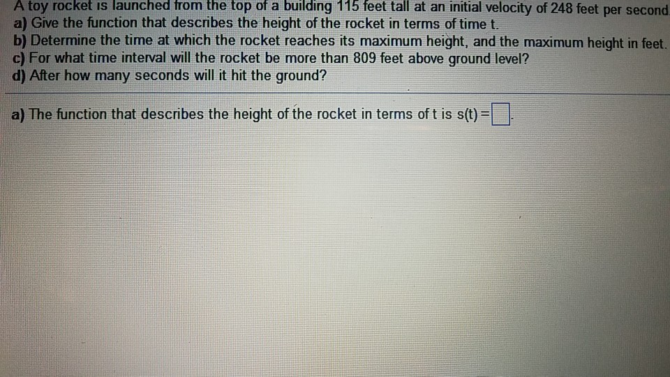 Solved A rocket is launched from the of building 115 feet | Chegg.com