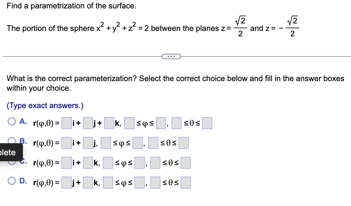 Solved Find a parametrization of the surface. The portion of | Chegg.com