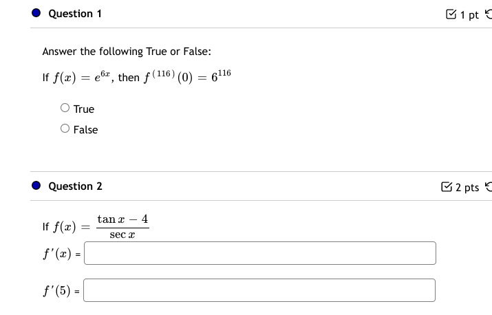 Solved Answer the following True or False: If f(x)=e6x, then | Chegg.com