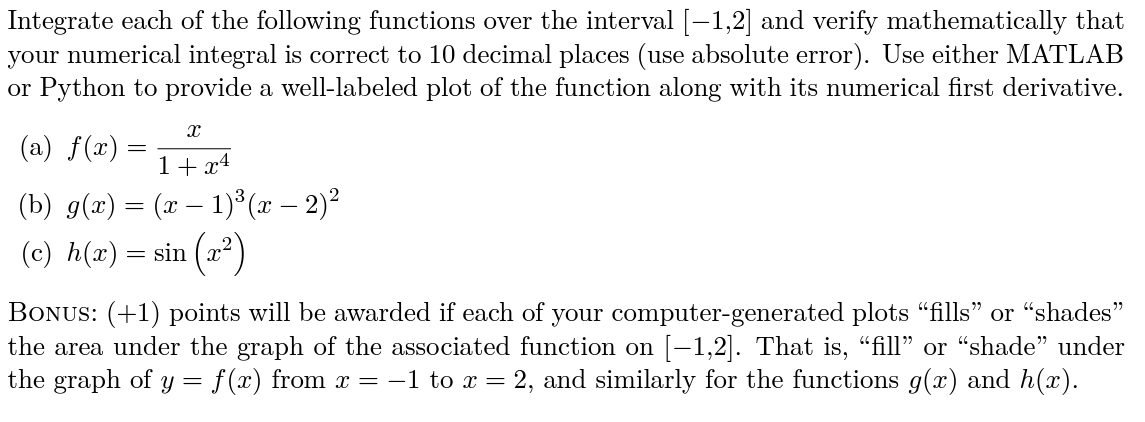 Solved Integrate each of the following functions over the | Chegg.com