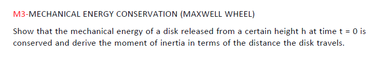 Solved M3-MECHANICAL ENERGY CONSERVATION (MAXWELL WHEEL) | Chegg.com