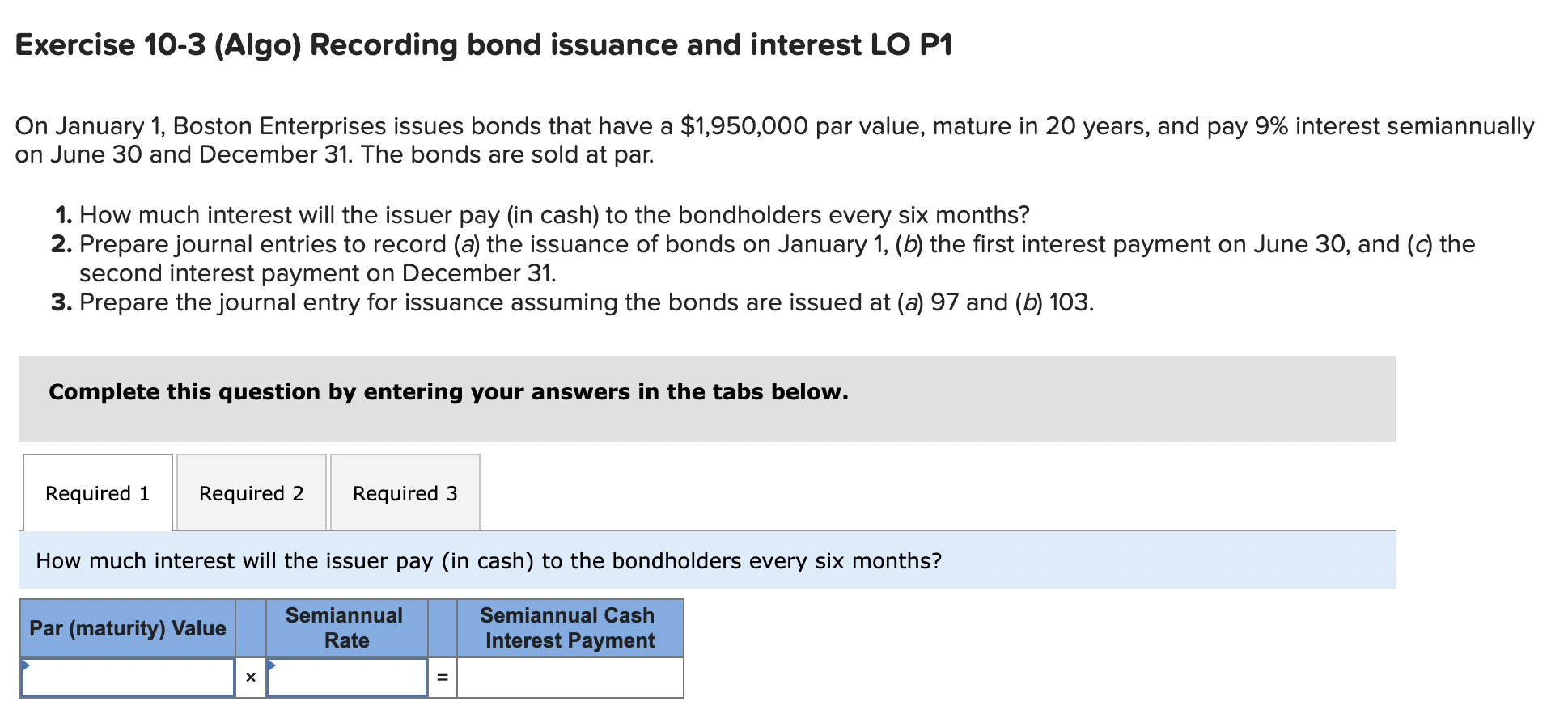 Solved Exercise 10-3 (Algo) Recording bond issuance and | Chegg.com