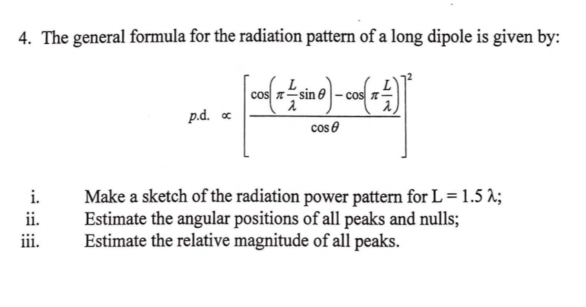 4. The general formula for the radiation pattern of a | Chegg.com