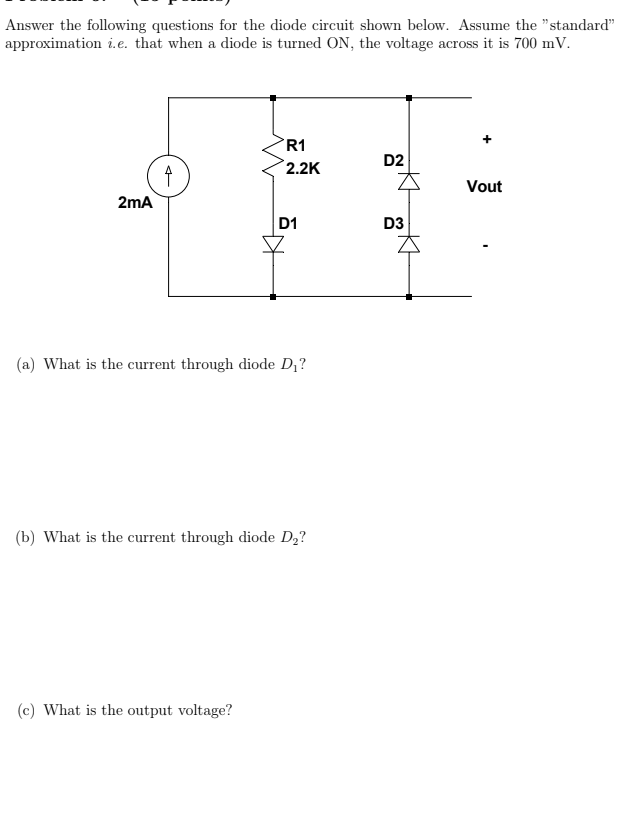 Solved Answer the following questions for the diode circuit | Chegg.com