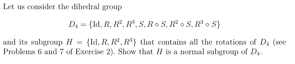 Solved Let us consider the dihedral group 2 D3 and its | Chegg.com Solved Let us consider the dihedral group 2 D3 and its | Chegg.com
