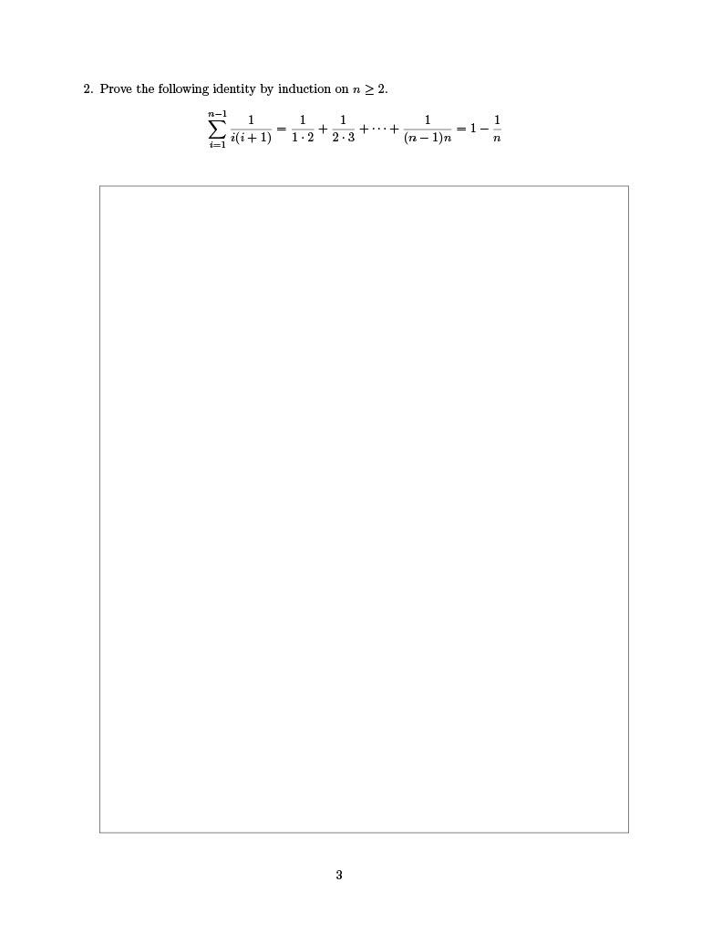Solved 2. Prove the following identity by induction on n > | Chegg.com
