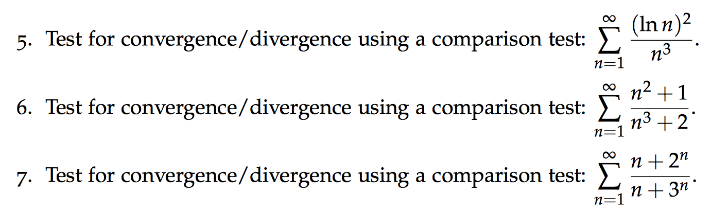 Solved 5. Test for convergence/divergence using a comparison | Chegg.com