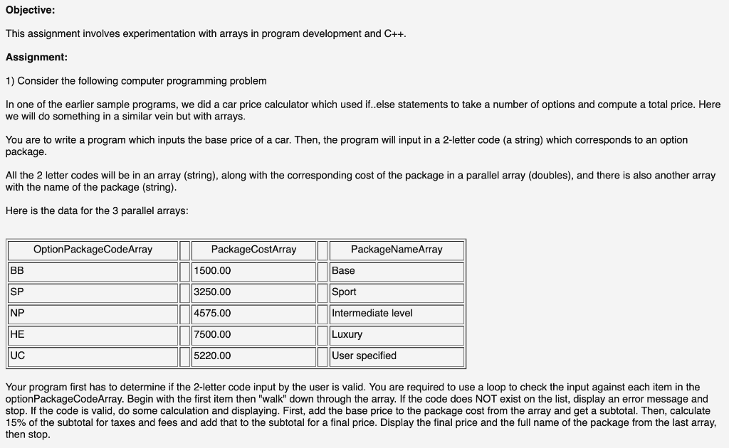 Solved Requirements: MUST define and use parallel arrays | Chegg.com