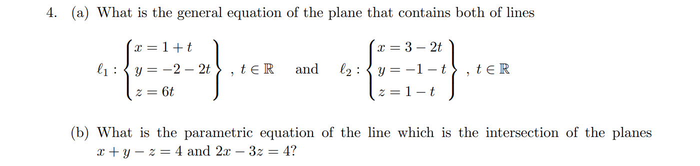 Solved (a) What is the general equation of the plane that | Chegg.com