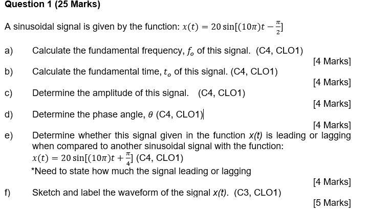 Solved A sinusoidal signal is given by the function: | Chegg.com