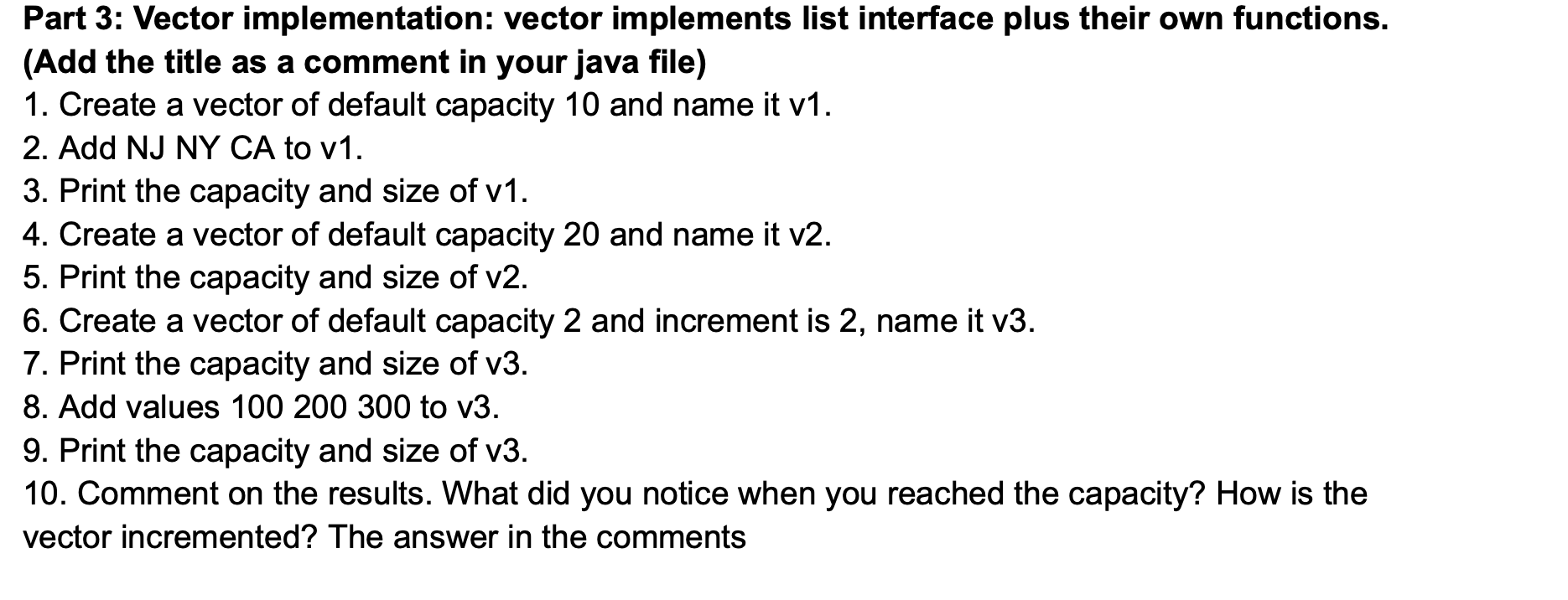 Solved Part 3: Vector implementation: vector implements list | Chegg.com