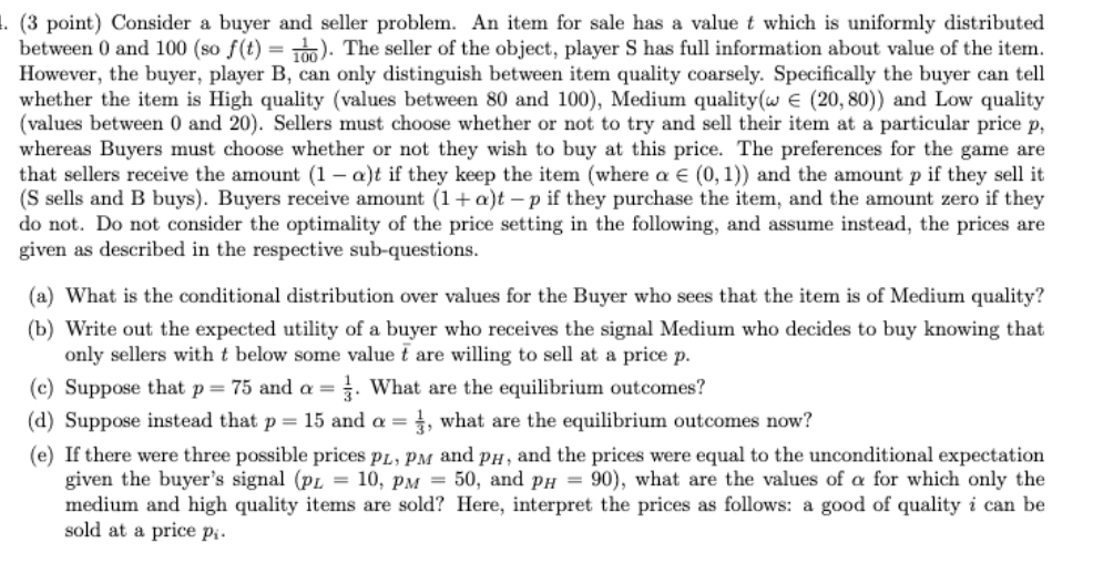Solved 4. (3 point) Consider a buyer and seller problem. An | Chegg.com