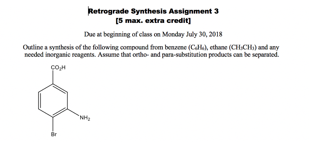 Solved Retrograde Synthesis Assignment 3 [5 max. extra | Chegg.com