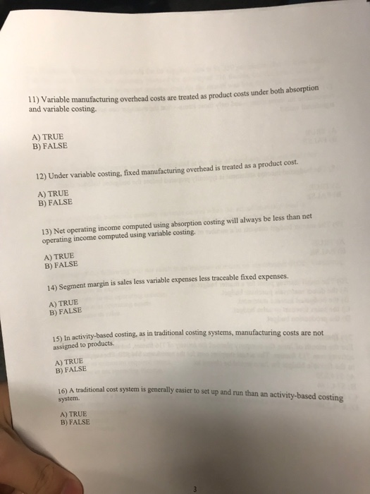 Solved 11 )Variable manufacturing overhead costs are treated | Chegg.com