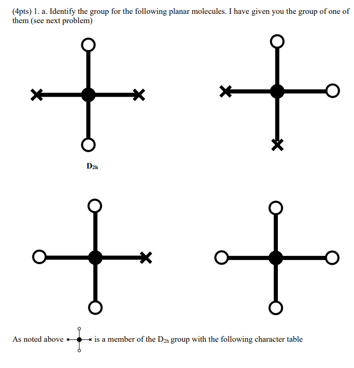 Solved (4pts) 1. a. Identify the group for the following | Chegg.com