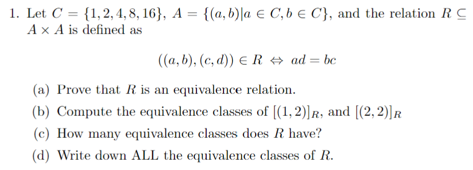 Solved Let \\( C=\\{1,2,4,8,16\\}, A=\\{(a, b) \\mid a \\in | Chegg.com