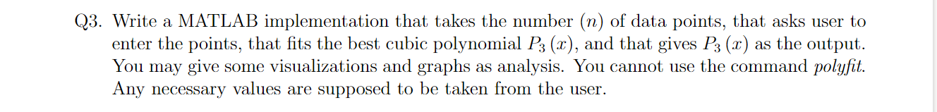 Solved 3 Write A Matlab Implementation That Takes The